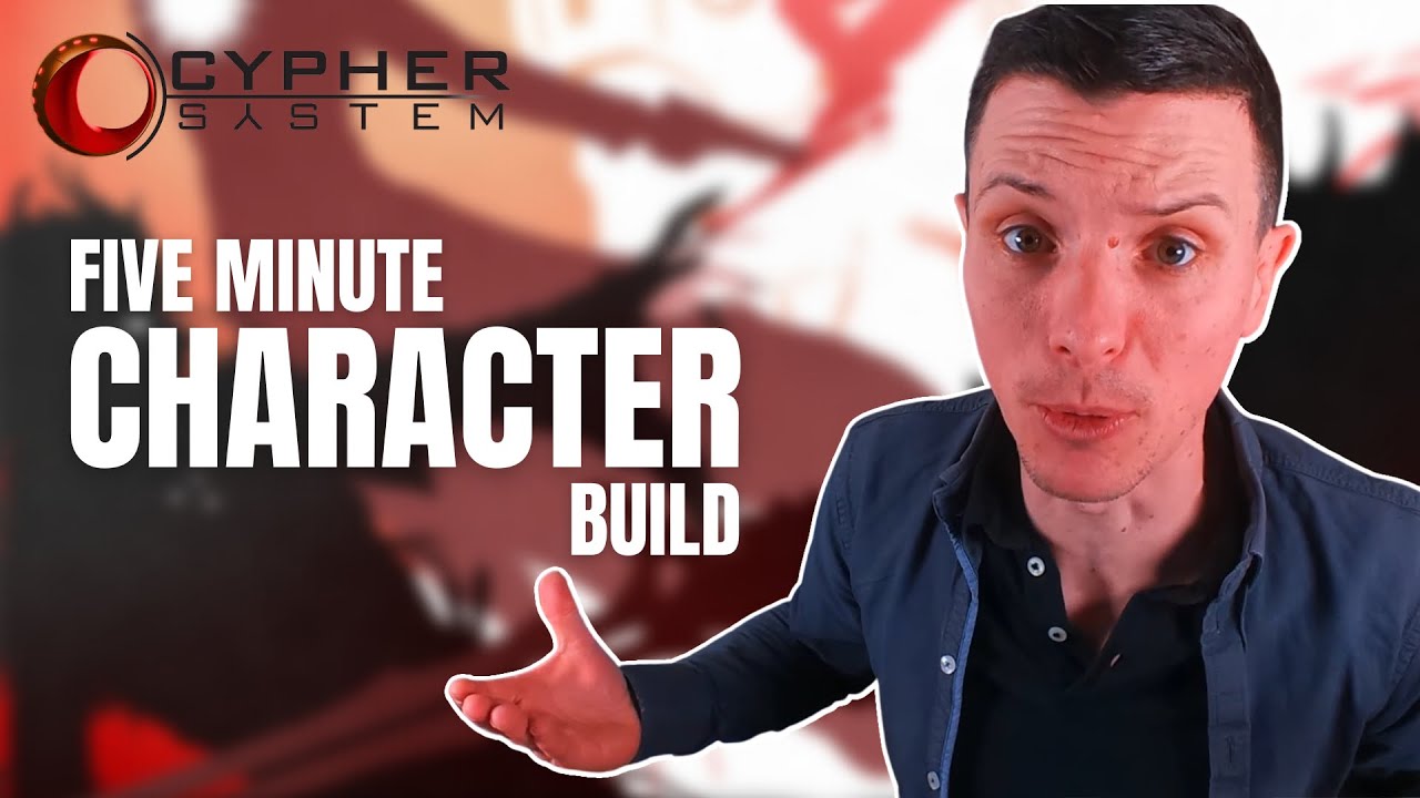 Learn to build a Character in 5 minutes! Cypher System, by Monte Cook Games