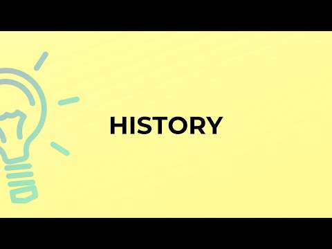 What is the meaning of the word HISTORY?