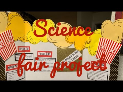Popcorn science fair project