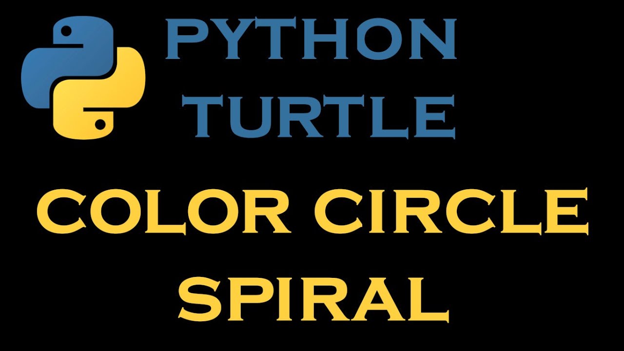 Python Turtle Tutorials 5 # Color Circle Spiral