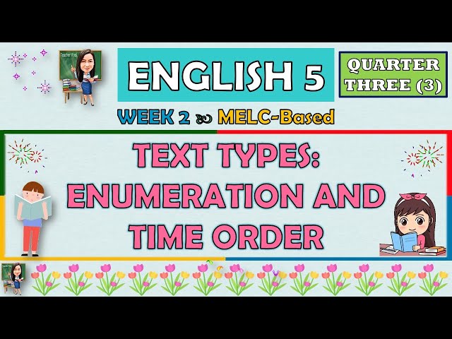 Understanding Text Types: Enumeration and Time Order in English 5 | Galaxy.ai
