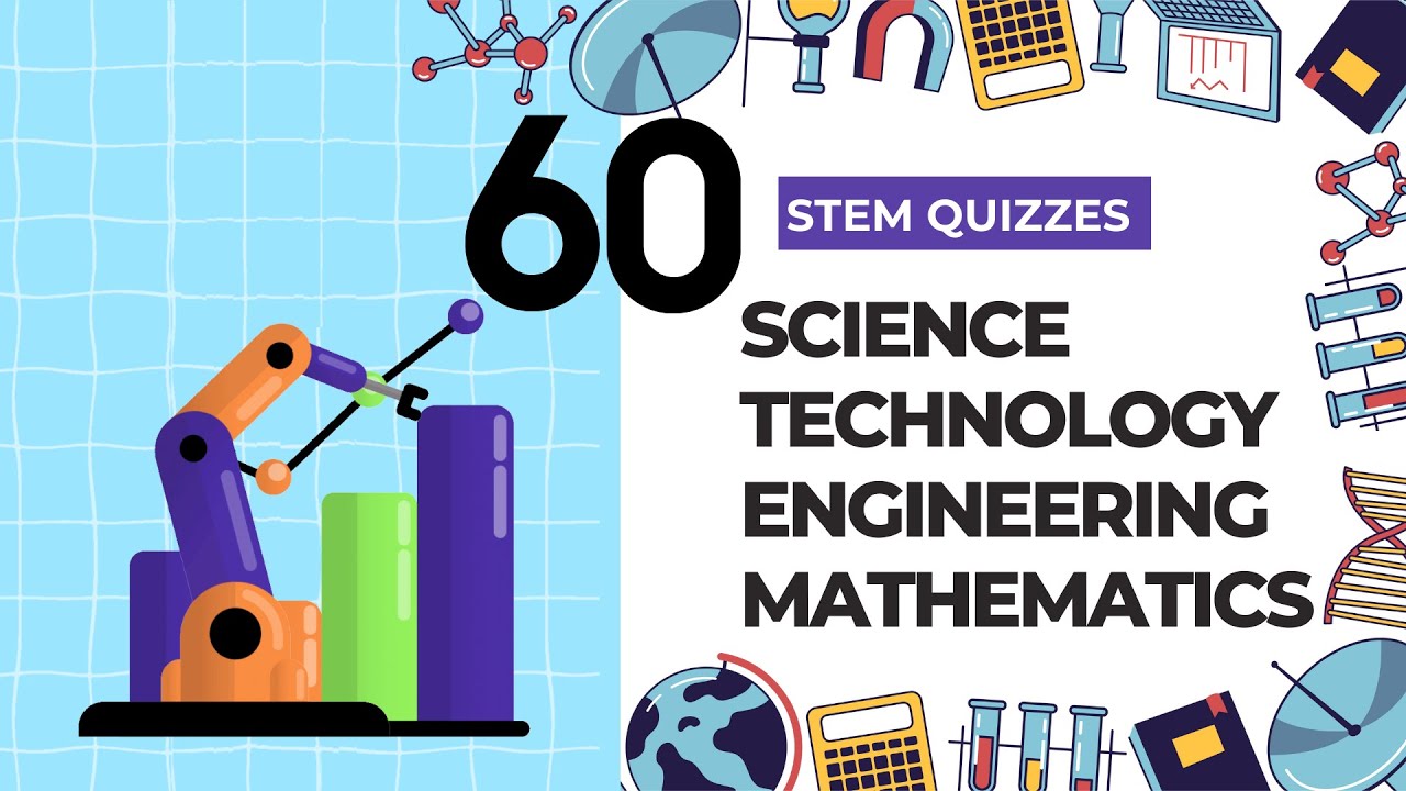 Score 50 and prove you're a STEM master! Fun STEM Quizzes!