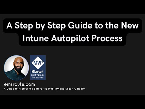 ️Video – New Intune Device Preperation. A Step by Step Guide – EMS Route