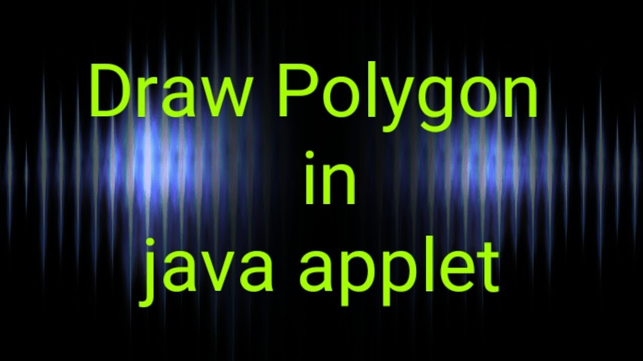 How To Draw Polygon Using Java Applet