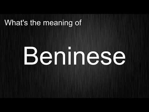 What's the meaning of "Beninese", How to pronounce Beninese?