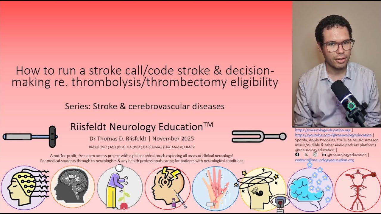 How to run a stroke call/code stroke & decision-making re. thrombolysis/thrombectomy eligibility