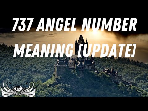 737 Angel Number Meaning 🎆 [Update]