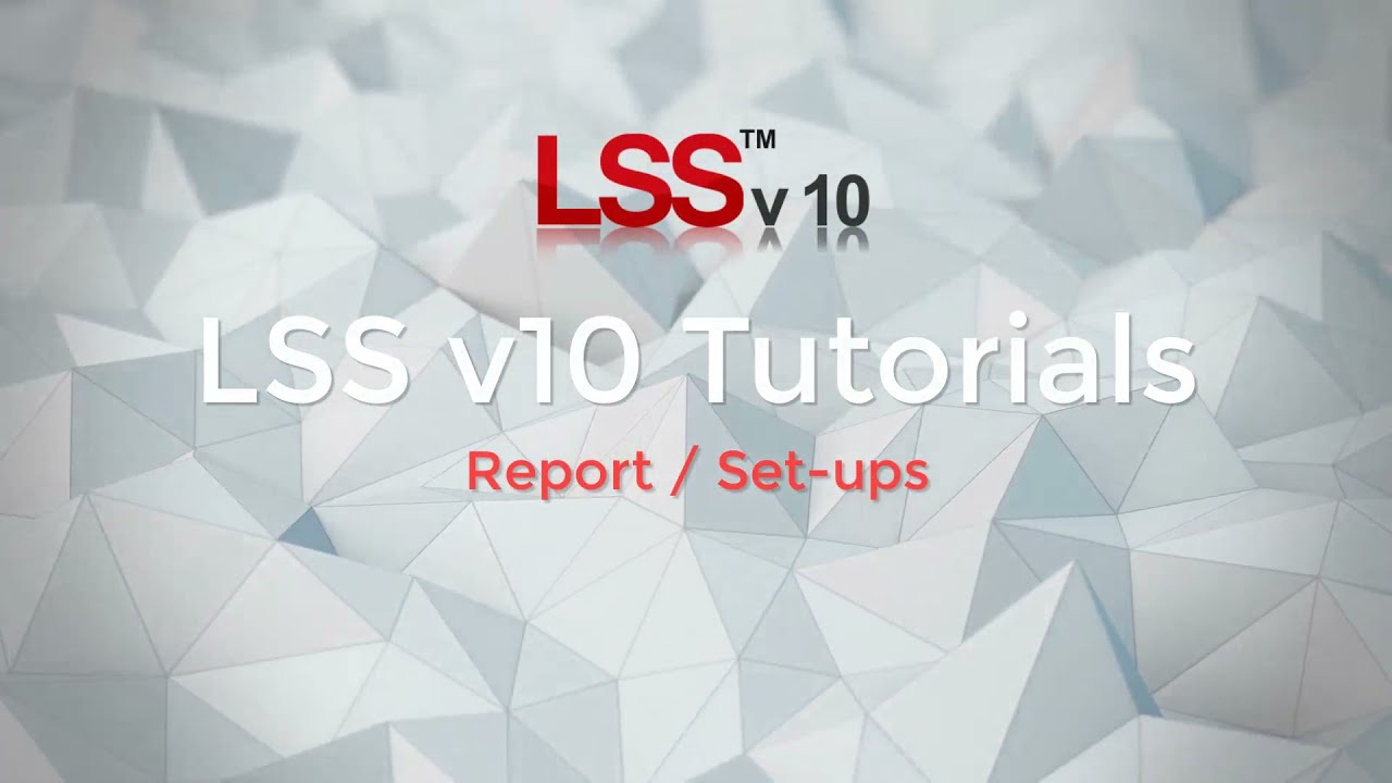 Report Setups Command - LSS Tutorial