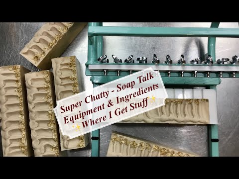 Let's Talk Soap Equipment & Ingredients - Where I Get My Stuff - Super Chatty | Ellen Ruth Soap