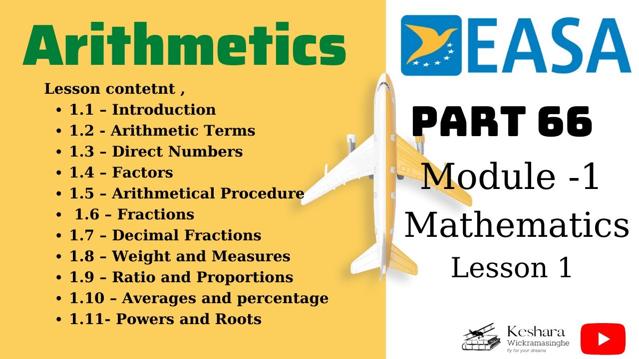 Arithmetic | Mathematics - Lesson 1  | EASA  part 66 B1 Module -1 |Aircraft Maintenance engineering