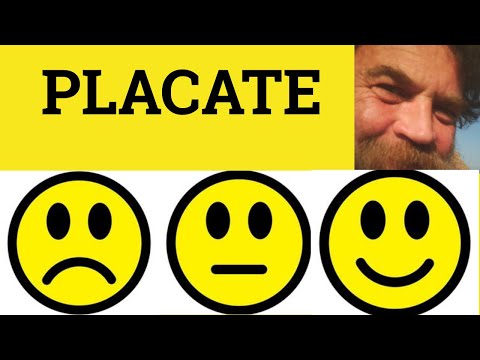 🔵 Placate Meaning - Placate Defined - Placate Examples - Placate Definition - Formal English Placate