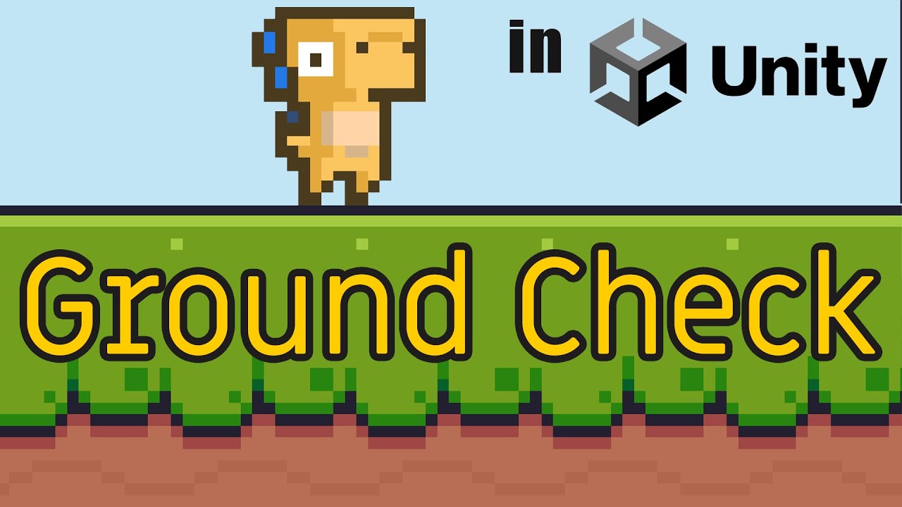 Checking for the Ground - Unity 2D Tutorial