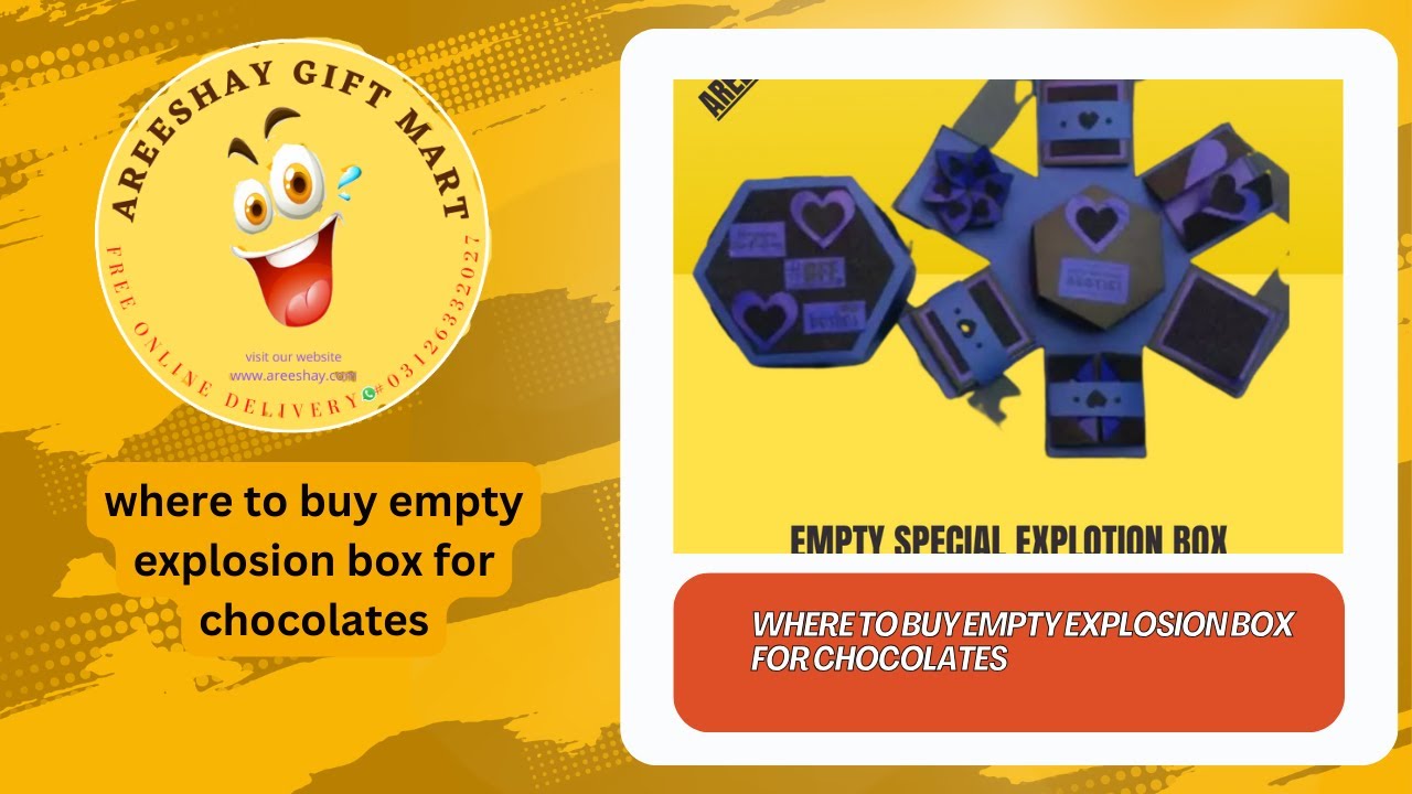 Elegant Empty Gift Boxes for Every Occasion | Explosion Boxes | Areeshay Gift Mart