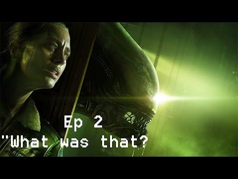 Steam Community :: Video :: Alien Isolation Ep 2: "What Was That?"