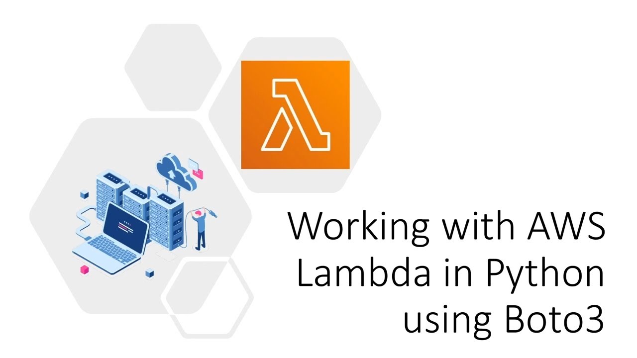 Working with AWS Lambda in Python using Boto3