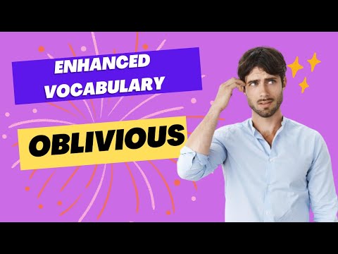 1 Oblivious - Enhanced Vocabulary