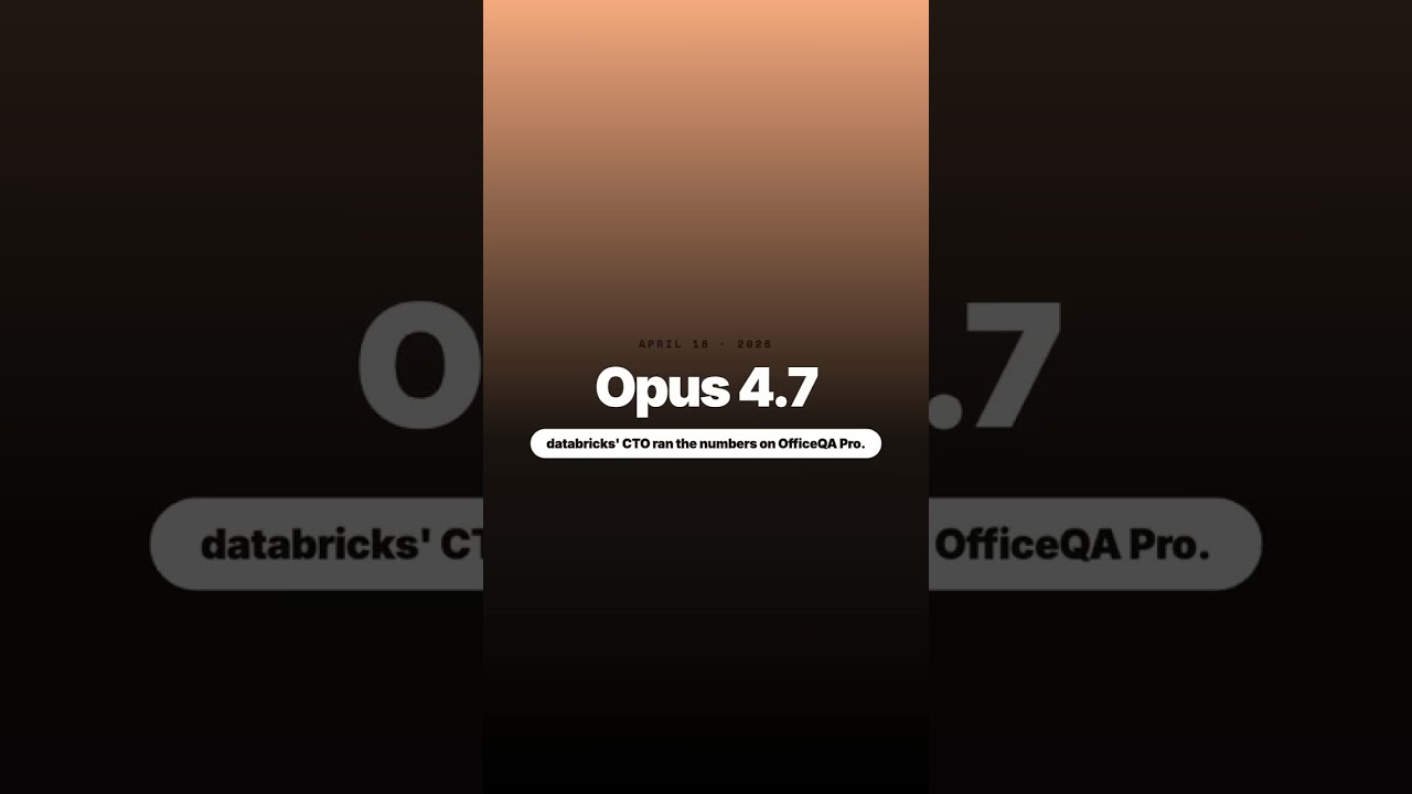 Databricks × Opus 4.7 — enterprise docs just got 21% less wrong