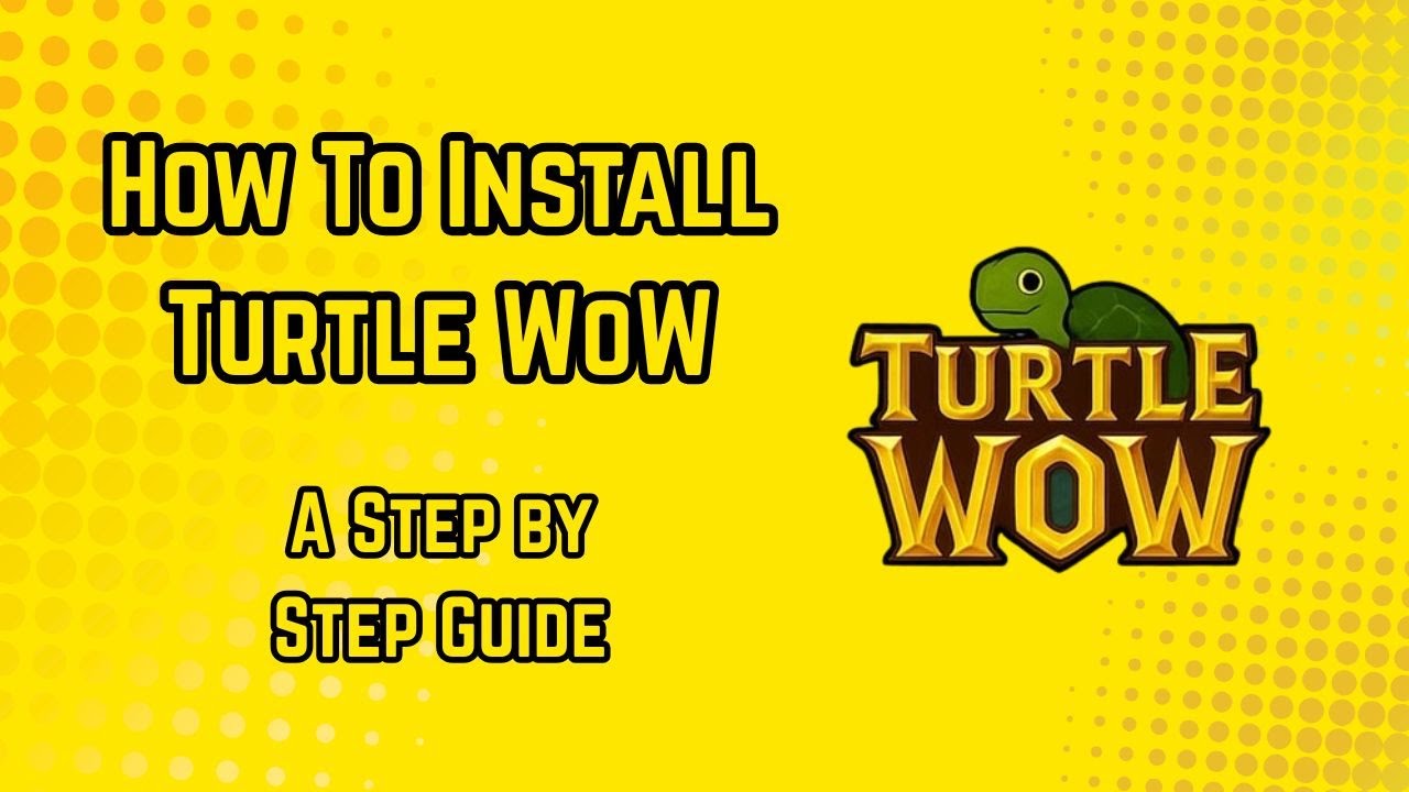 How to install Turtle WoW!