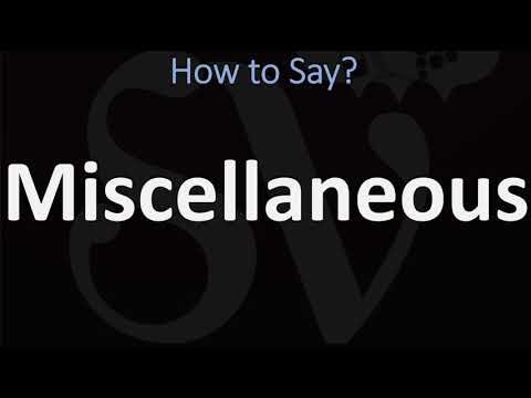 How to Pronounce Miscellaneous? (CORRECTLY)