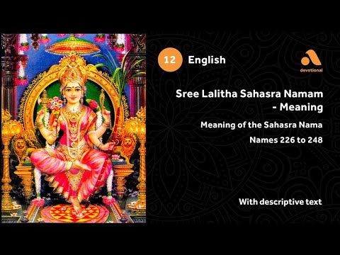 Lalitha Sahasra Namam - Video 12 | Meaning of the Naamas, English