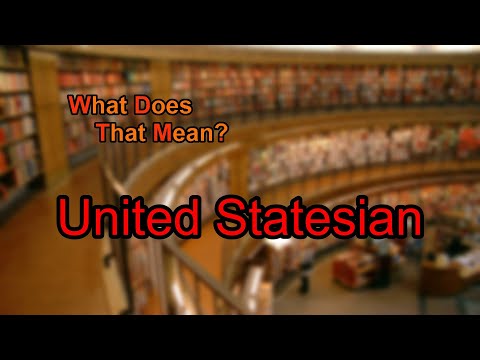 What does United Statesian mean?