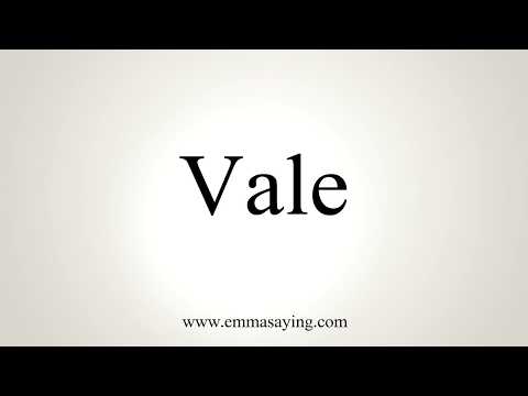 How To Pronounce Vale
