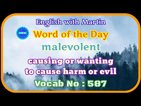 malevolent meaning | pronunciation & a sentence | English vocabulary | EnglishwithMartin | EWM #587