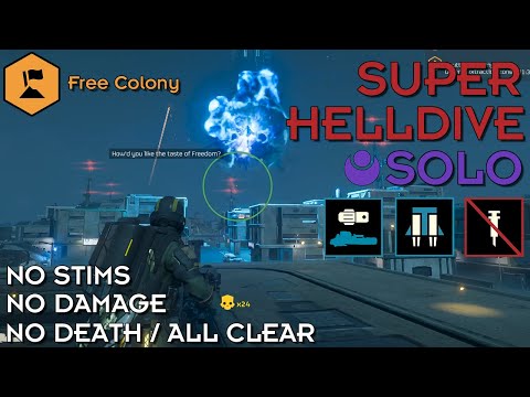 Helldivers 2 - Free Colony (Super Helldive Solo / No Stims, No Damage, All Clear)