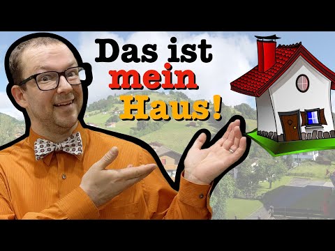 Das ist mein Haus. – A House Tour in German