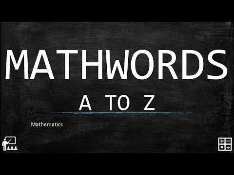 MATHEMATICS WORDS (A TO Z ) | Mathematics Grade 4