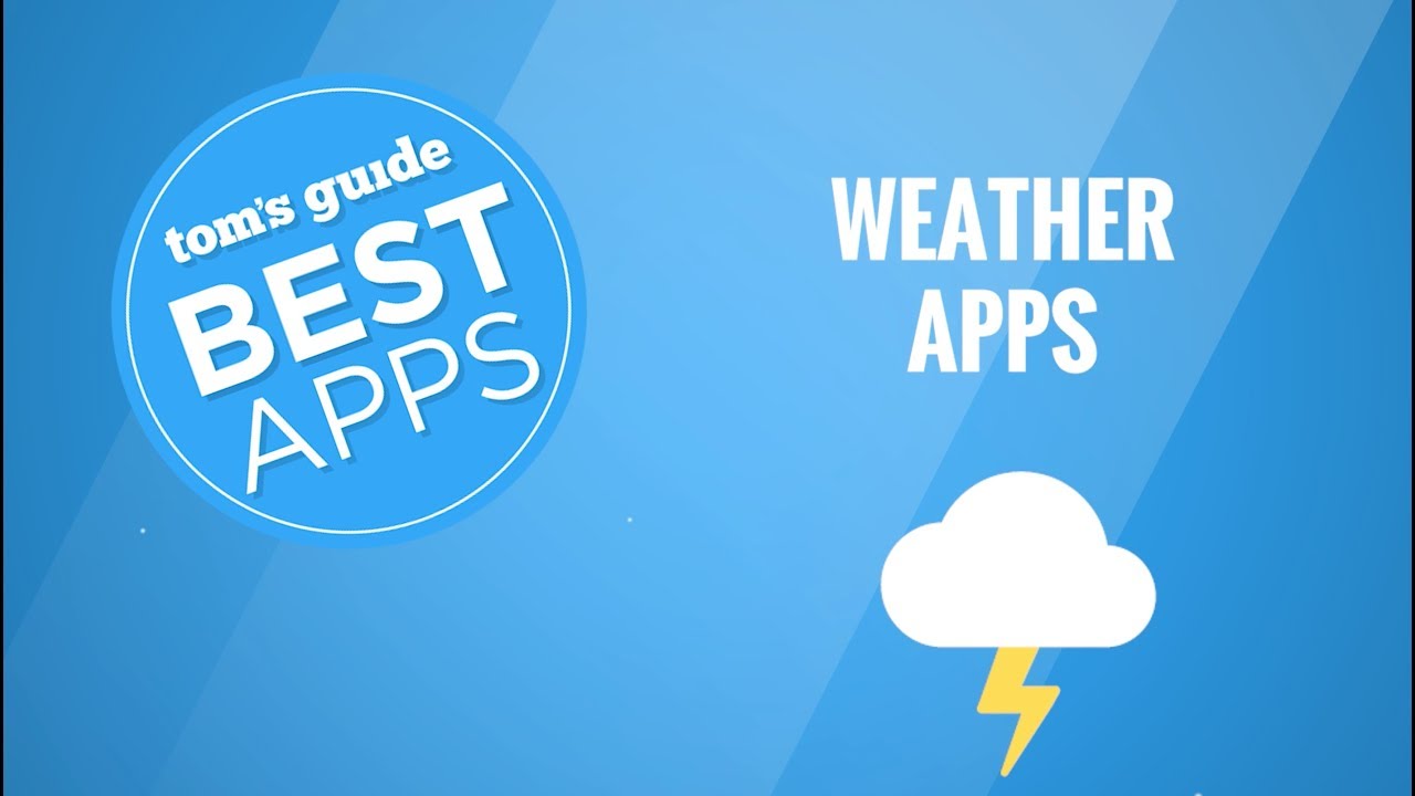 Best Apps: Checking the Weather