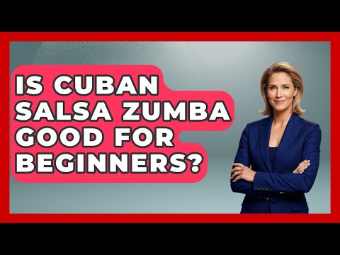 Is Cuban Salsa Zumba Good For Beginners? - Latin Music Revolution