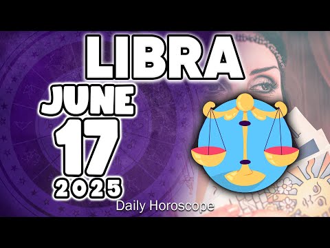 𝐋𝐢𝐛𝐫𝐚 ♎ 🤫 THE TRUTH ABOUT YOUR HEART’S DESIRES💖🤫 Horoscope for today JUNE 17 2025 🔮 #horoscope #new
