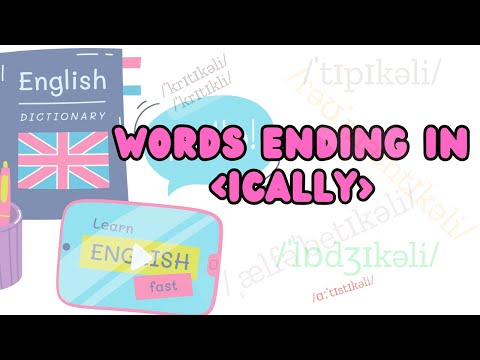 ๐ฅ Words Ending in -ically | Boost Your Vocabulary & Pronunciation!