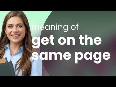 Getting On The Same Page: Navigating Communication in English