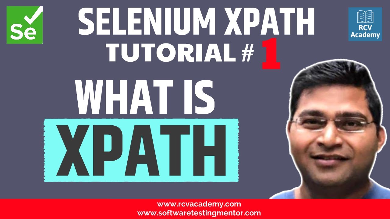 Selenium XPath Tutorial #1 - Introduction to XPath | Basic XPath Syntax