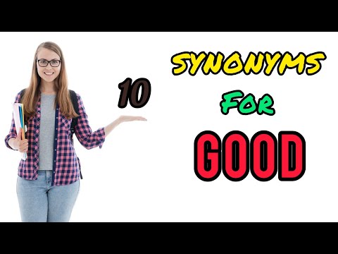 Synonyms for the word GOOD in English