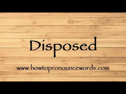 How To Pronounce Disposed ? How To say Disposed New Video
