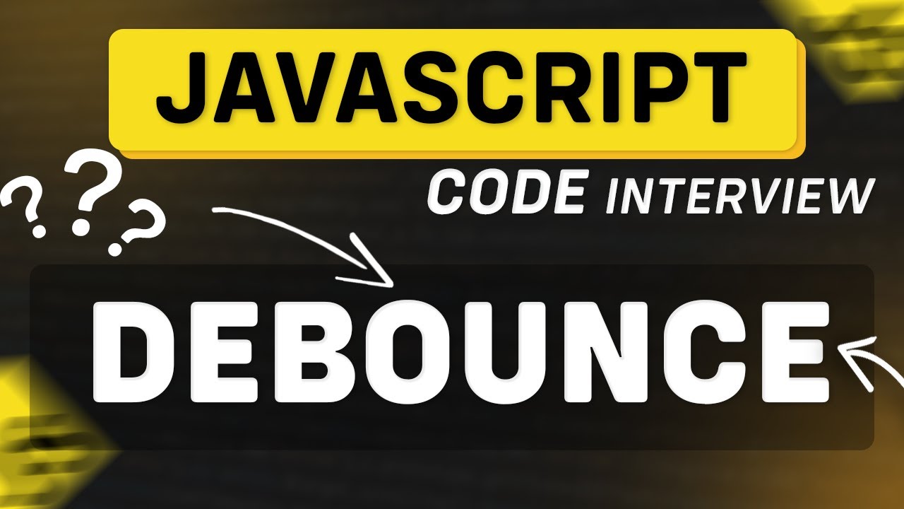 How To Implement a Debounce Function in JavaScript