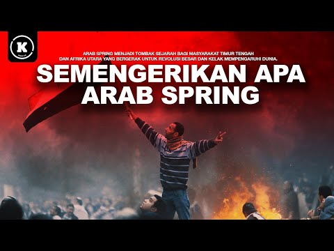 MEMAHAMI KERUMITAN ARAB SPRING DALAM 80 MENIT