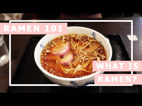Ramen 101: the What, the Why, and the How of the beloved Japanese noodles