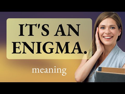 Understanding "It's an Enigma": A Guide to English Idioms
