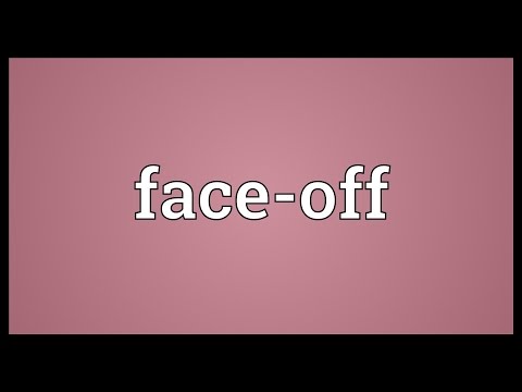 Face-off Meaning