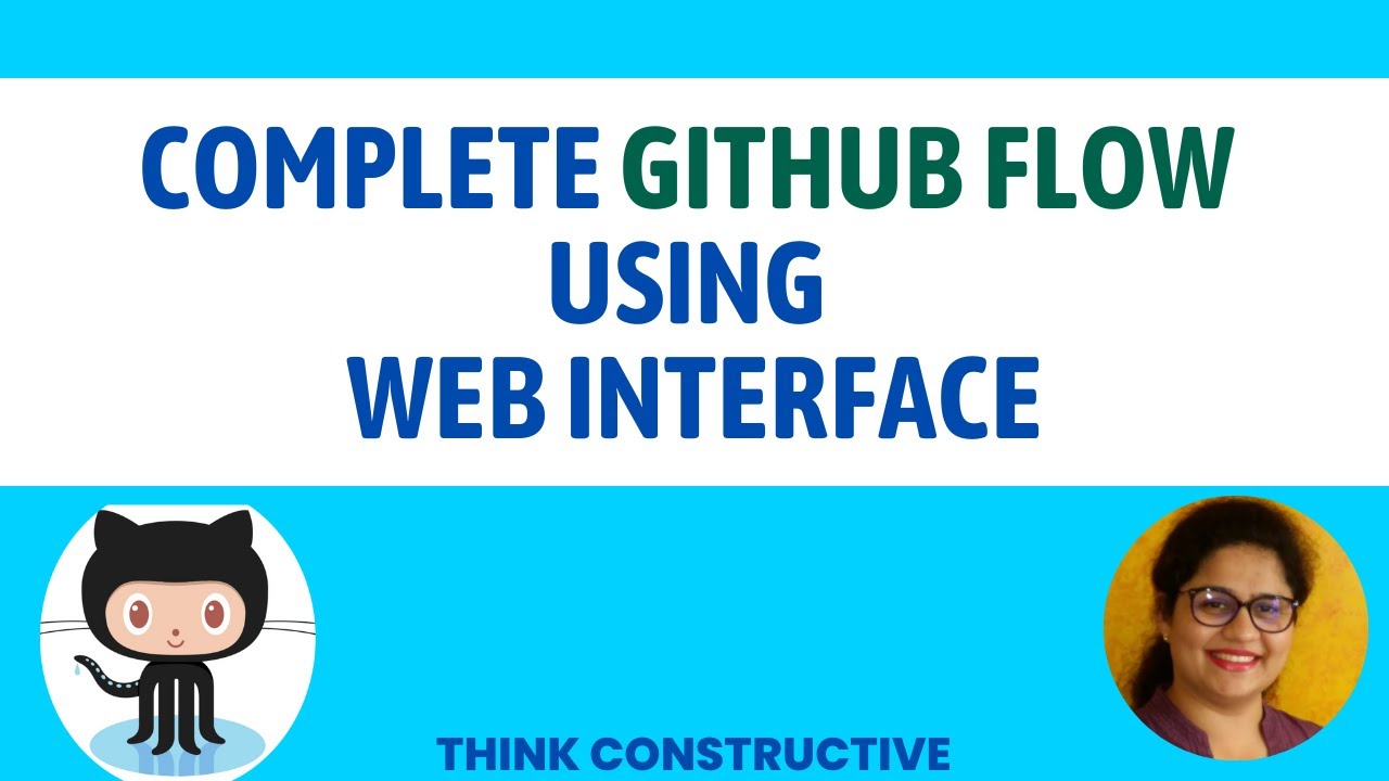 GitHub Flow Tutorial Using Web Interface | GitHub Tutorial 2022