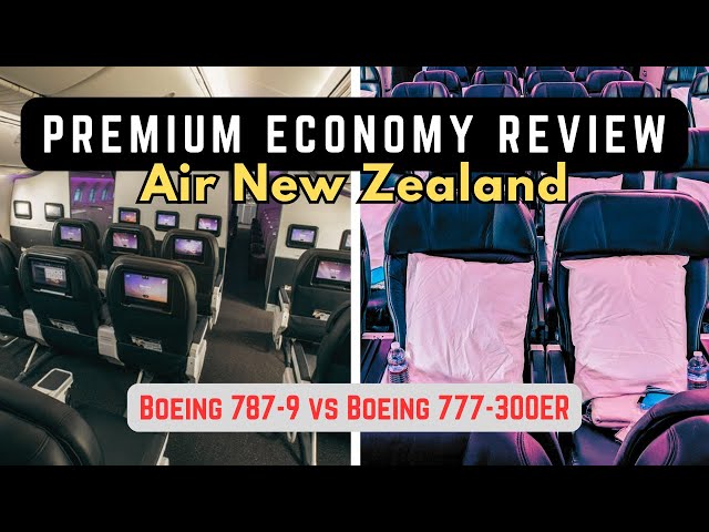 Air New Zealand Premium Economy Showdown: Boeing 787-9 vs Boeing 777-300ER | Galaxy.ai | Galaxy.ai