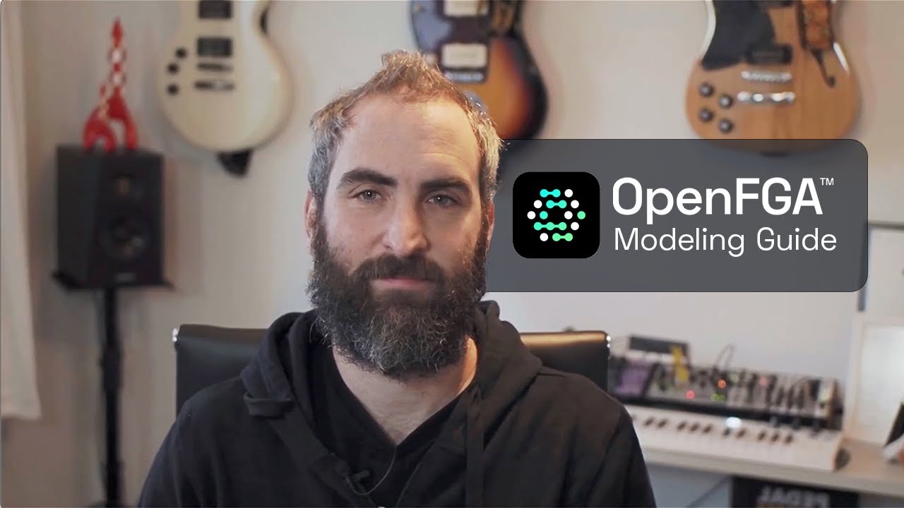 OpenFGA Modeling Guide: What is OpenFGA and why do I need an authorization model
