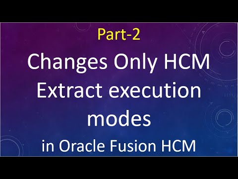 Changes Only HCM Extract: Learn what it is and how does it work in ...