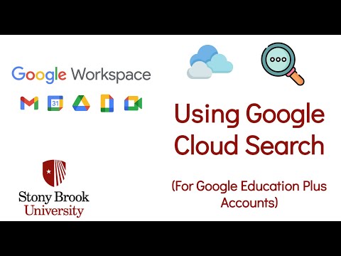 Using Google Cloud Search (Google Education Plus Accounts Only)
