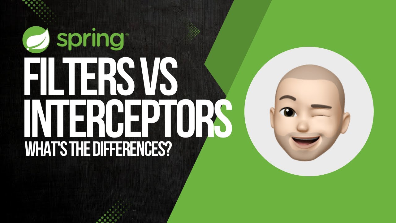 Spring Boot Filters vs. Interceptors: What’s the Difference? (Explained Clearly!)
