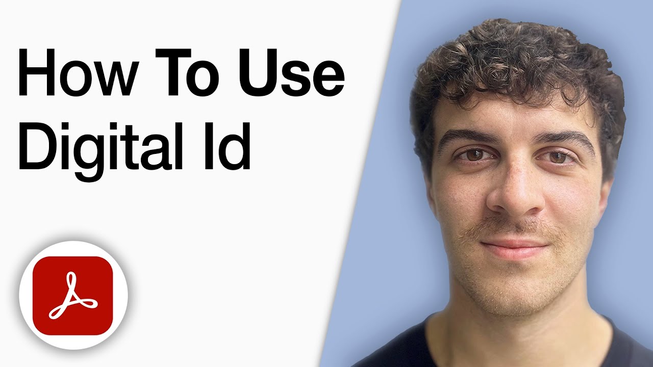 How to Use Digital ID in Adobe Acrobat DC  [2025 Full Guide]